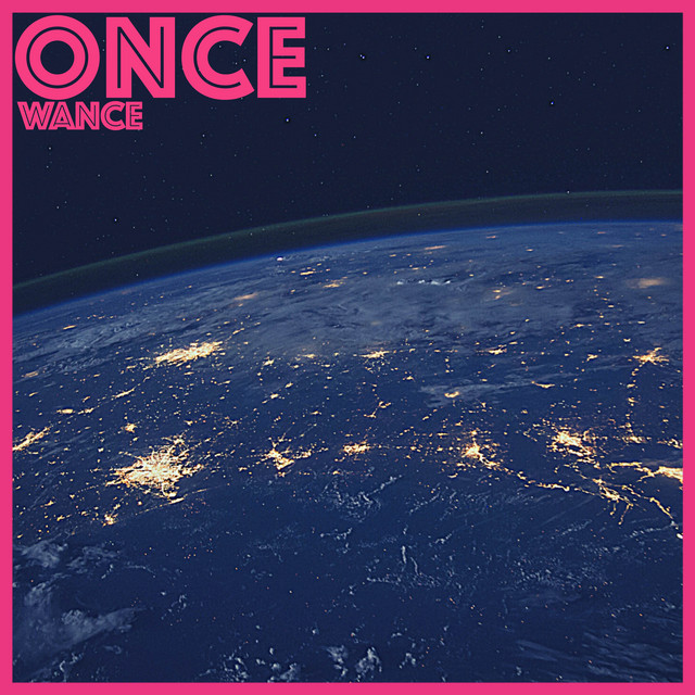 WANCE – ONCE | Visual Atelier 8